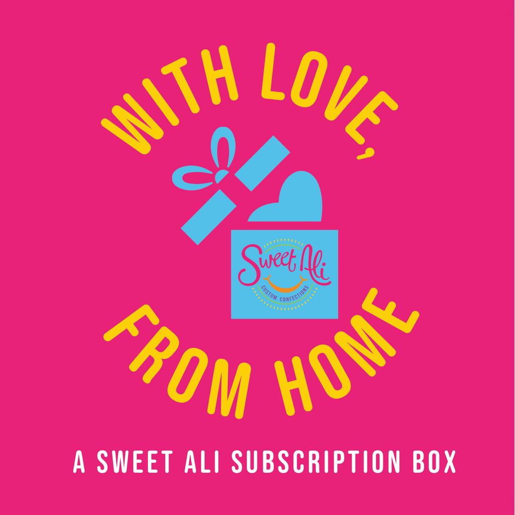 With Love, From Home Subscription Box – Sweet Ali